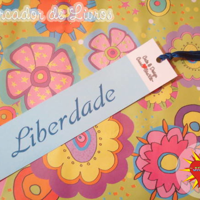 ~ Marcador de Livro | Liberdade ~ | Elo7 Produtos Especiais ~ Marcador de Livro | Liberdade ~ | Elo7 Produtos Especiais