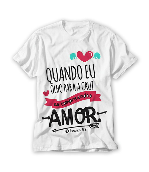 Camiseta Religiosa Quando Eu Olho Para Cruz | Elo7 Camiseta Religiosa Quando Eu Olho Para Cruz | Elo7