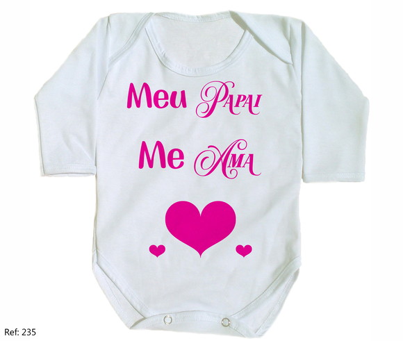 Body Para Bebê Meu Papai Me Ama Elo7 Produtos Especiais