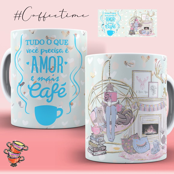 Caneca Tudo O Que Você Precisa É Amor E Mais Café No Elo7
