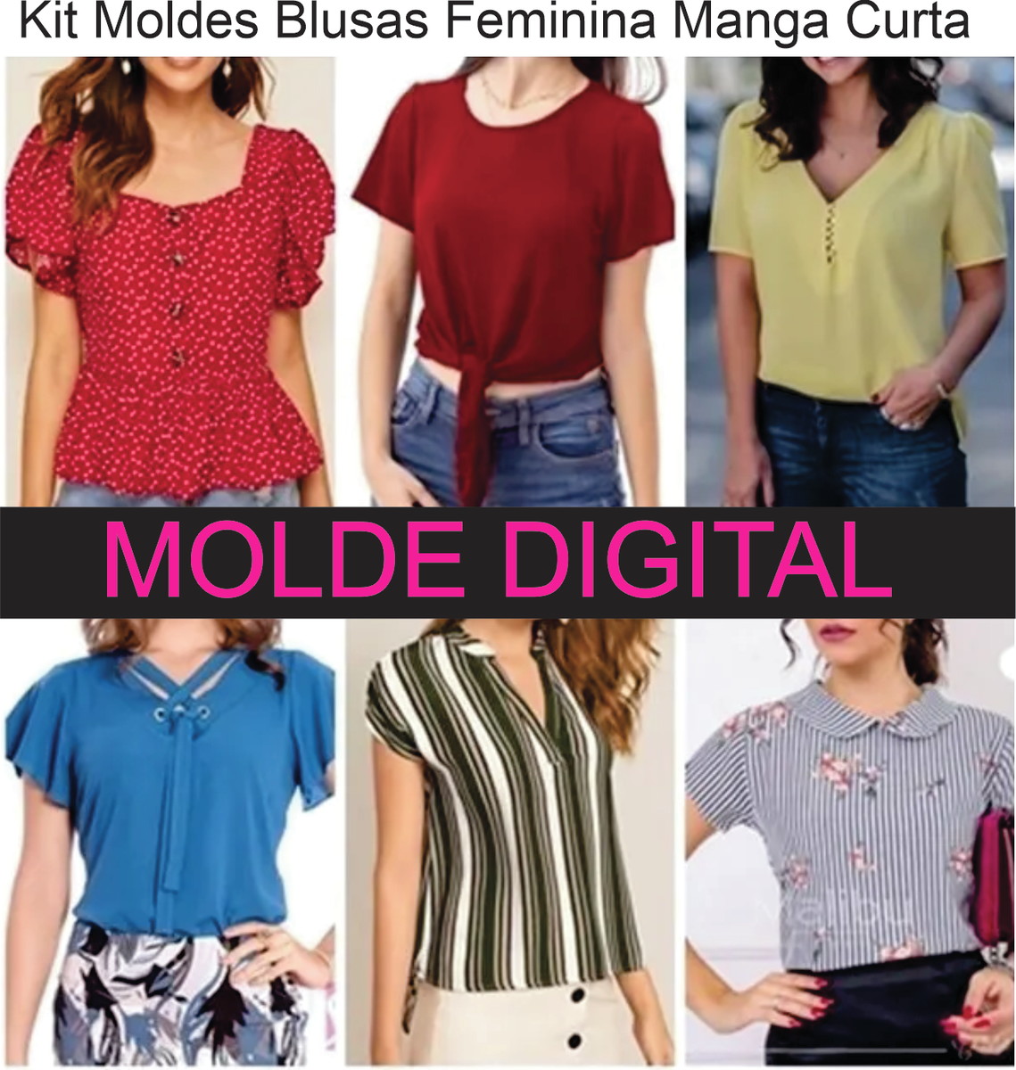 Kit Moldes Blusas Feminina Manga Curta Pdf Por Email Elo7