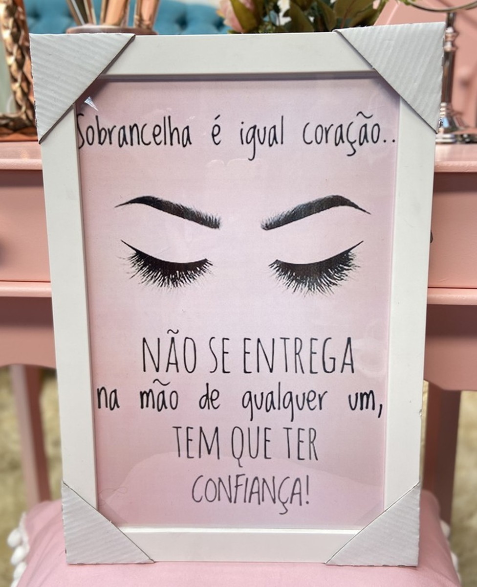 Sobrancelha É Igual Coração Moldura Branca | Elo7 Sobrancelha É Igual Coração Moldura Branca | Elo7